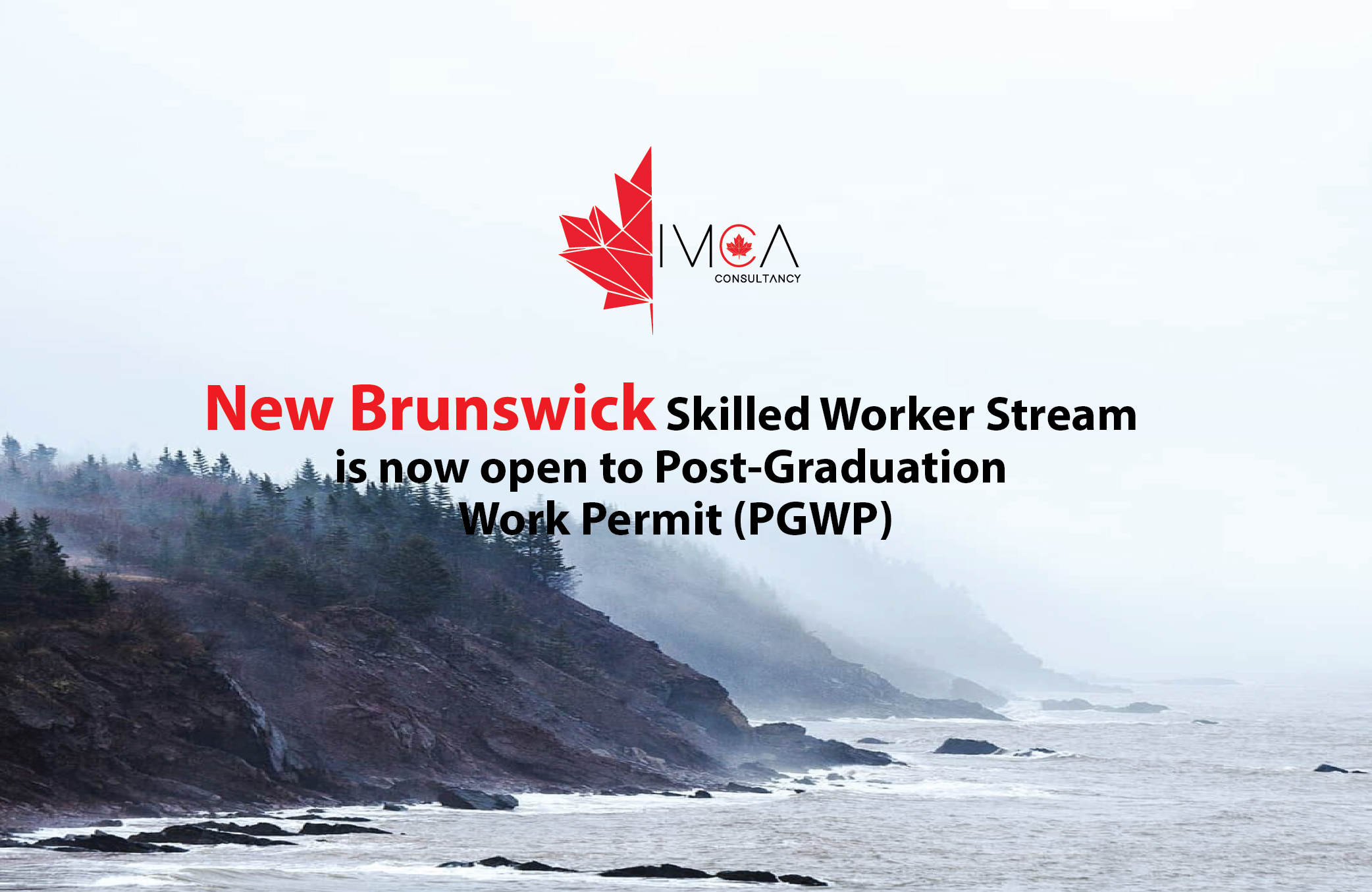 New Brunswick PGWP Draw | IMCA Consultancy